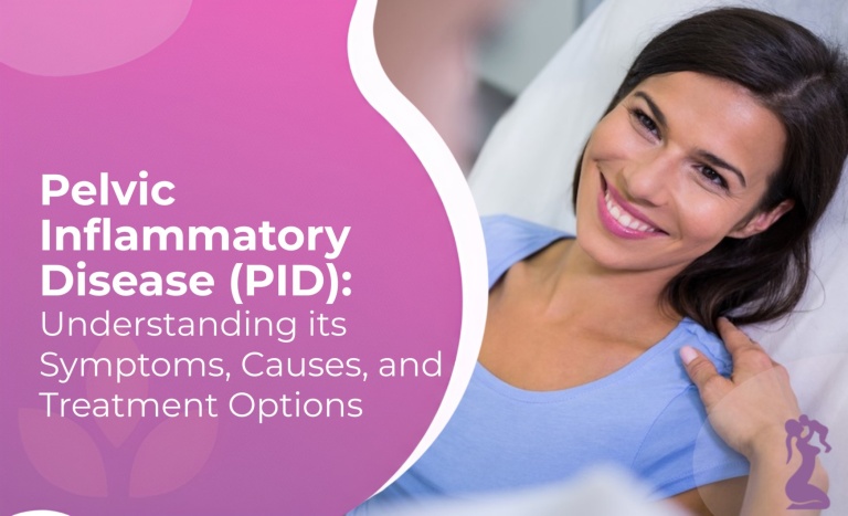 Pelvic Inflammatory Disease (PID): Symptoms, Causes, and Treatments
